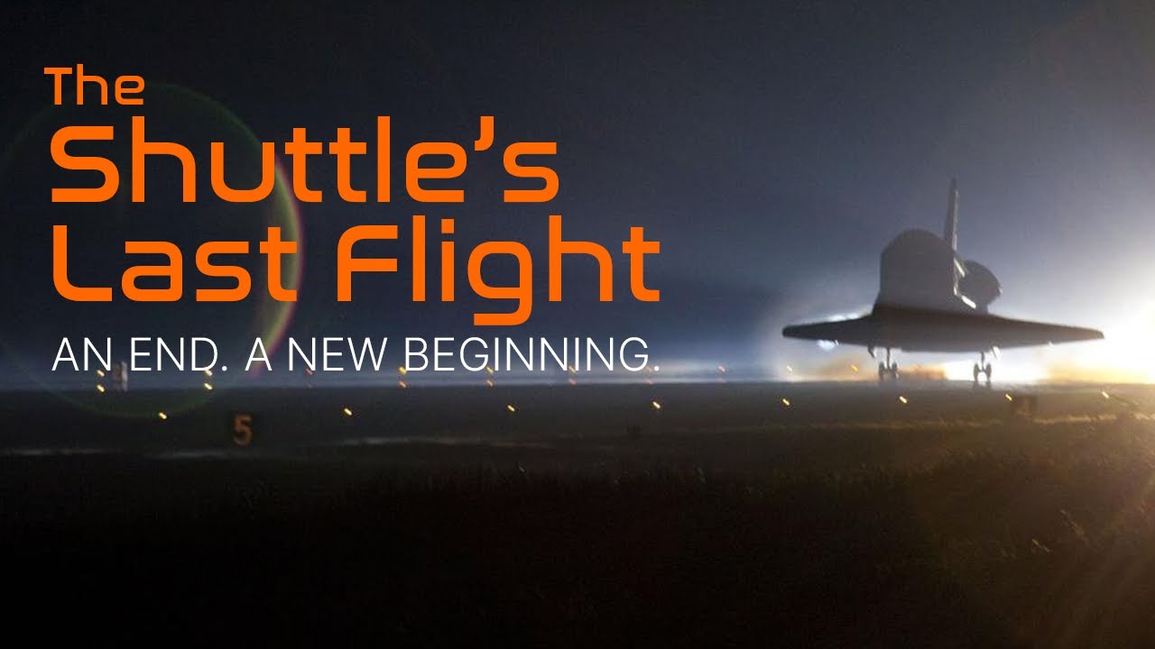 The Shuttle’s Last Flight: An End, A New Beginning | NASA+